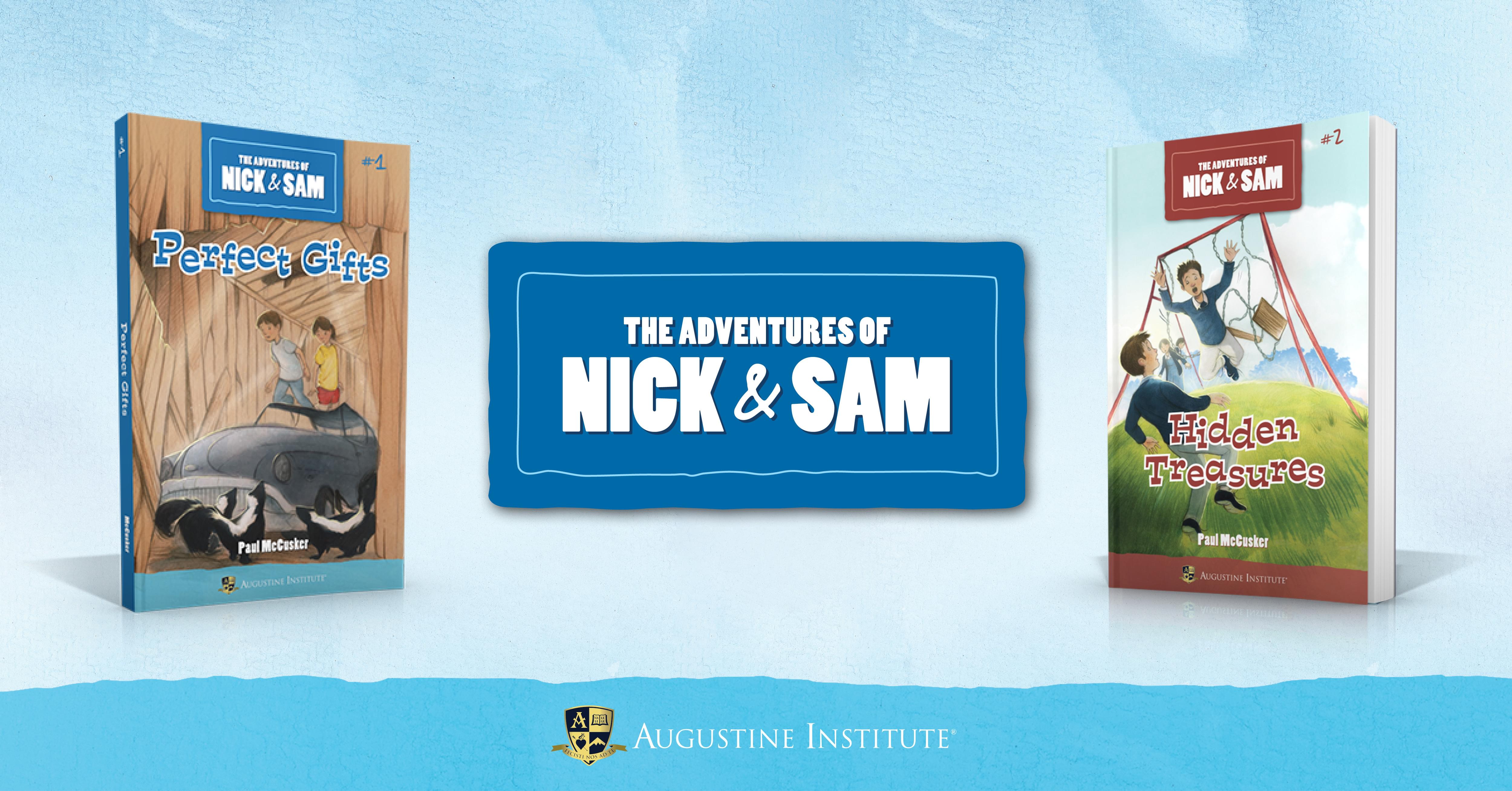 The Adventures of Nick and Sam
